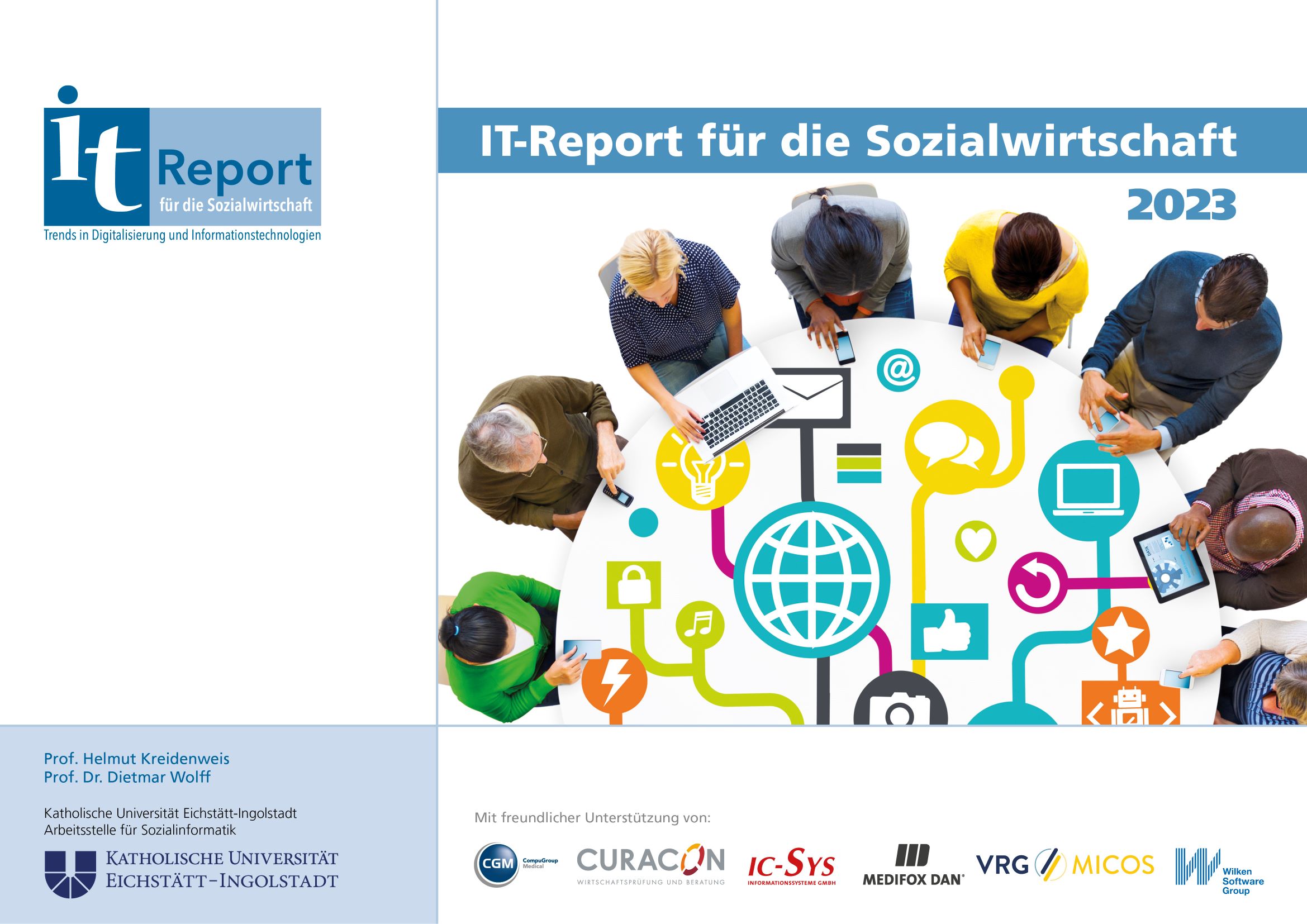IT Report 2022: Katholische Universität Eichstätt - Ingolstadt IT Report 2022: Katholische Universität Eichstätt - Ingolstadt